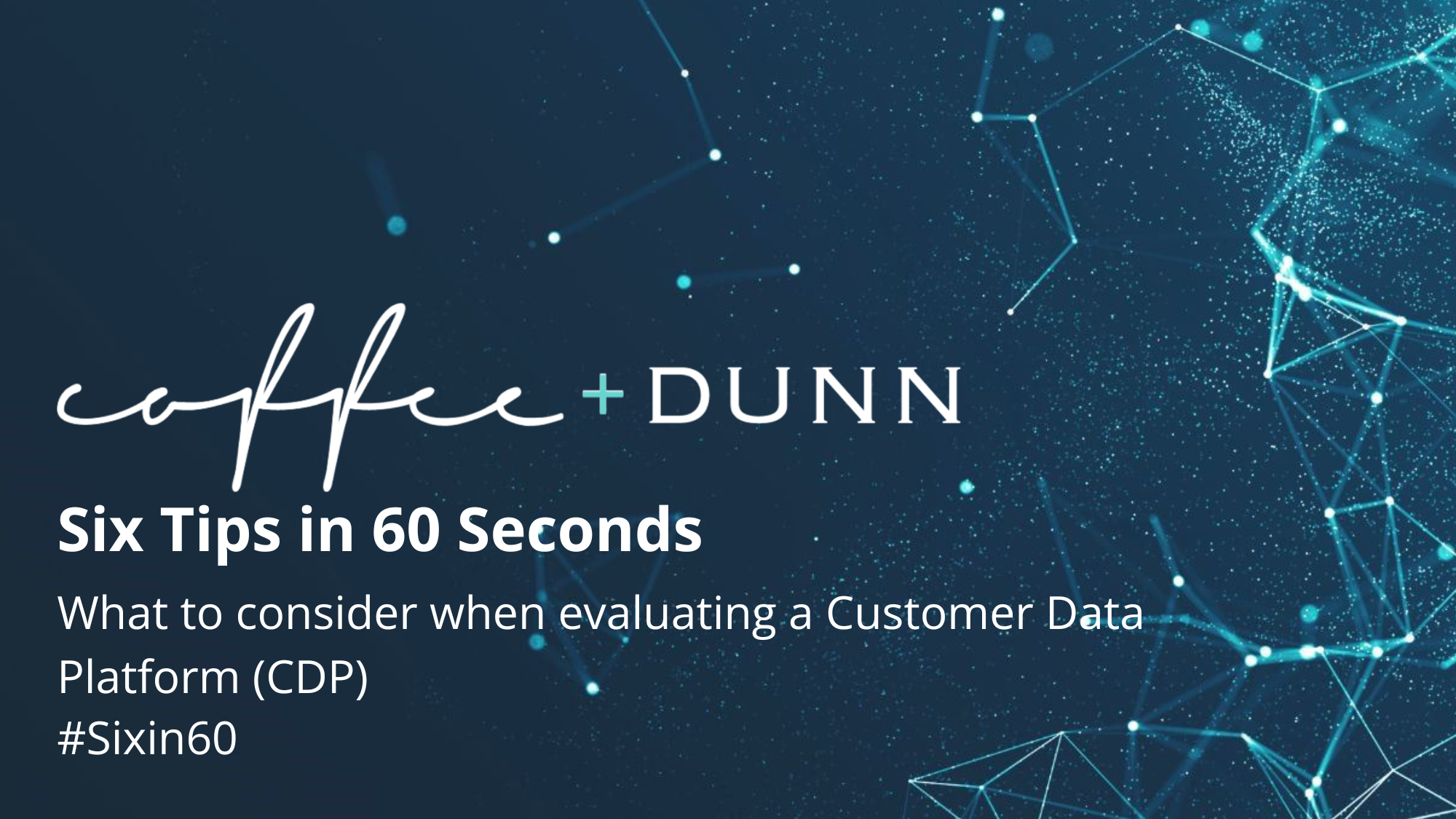 Six Tips in 60 Seconds: What to consider when evaluating a Customer ... Six Tips in 60 Seconds: What to consider when evaluating a Customer ...